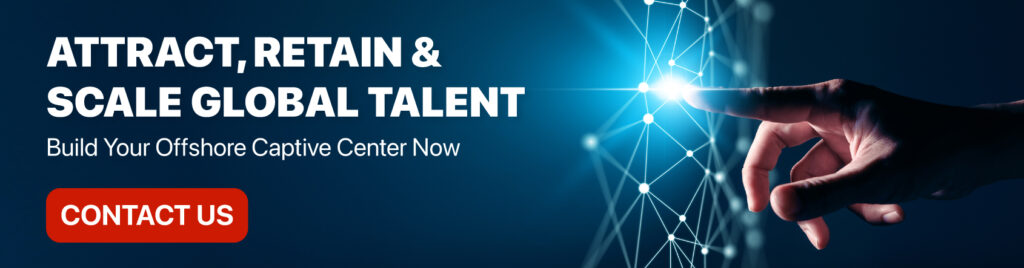 Global Capability Centers or Captive centers | Steps to setup GCCs